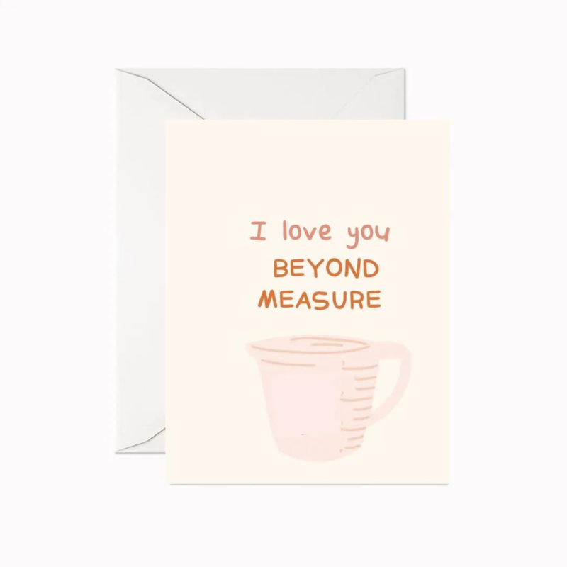 I Love You Beyond Measure Greeting Card – Purpink Gifts Ltd
